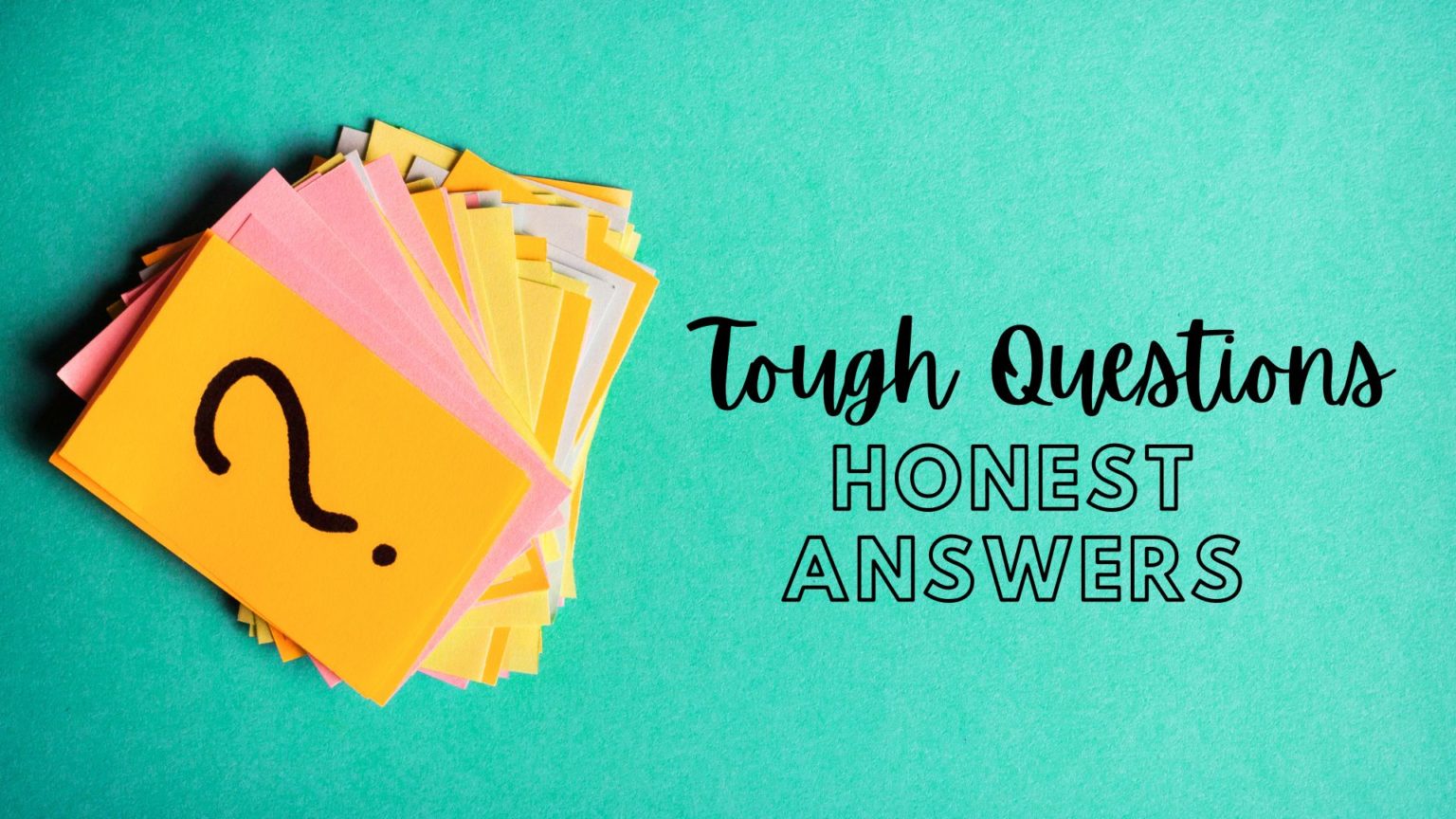 Tough Questions, Honest Answers (Edition #1) - Hope Redefined