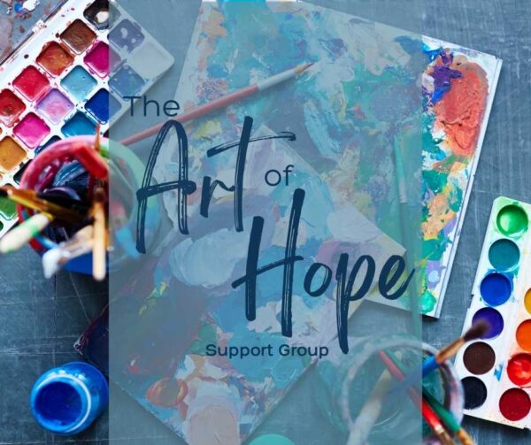 The Art of Hope Support Group (Spring 2026) - Hope Redefined